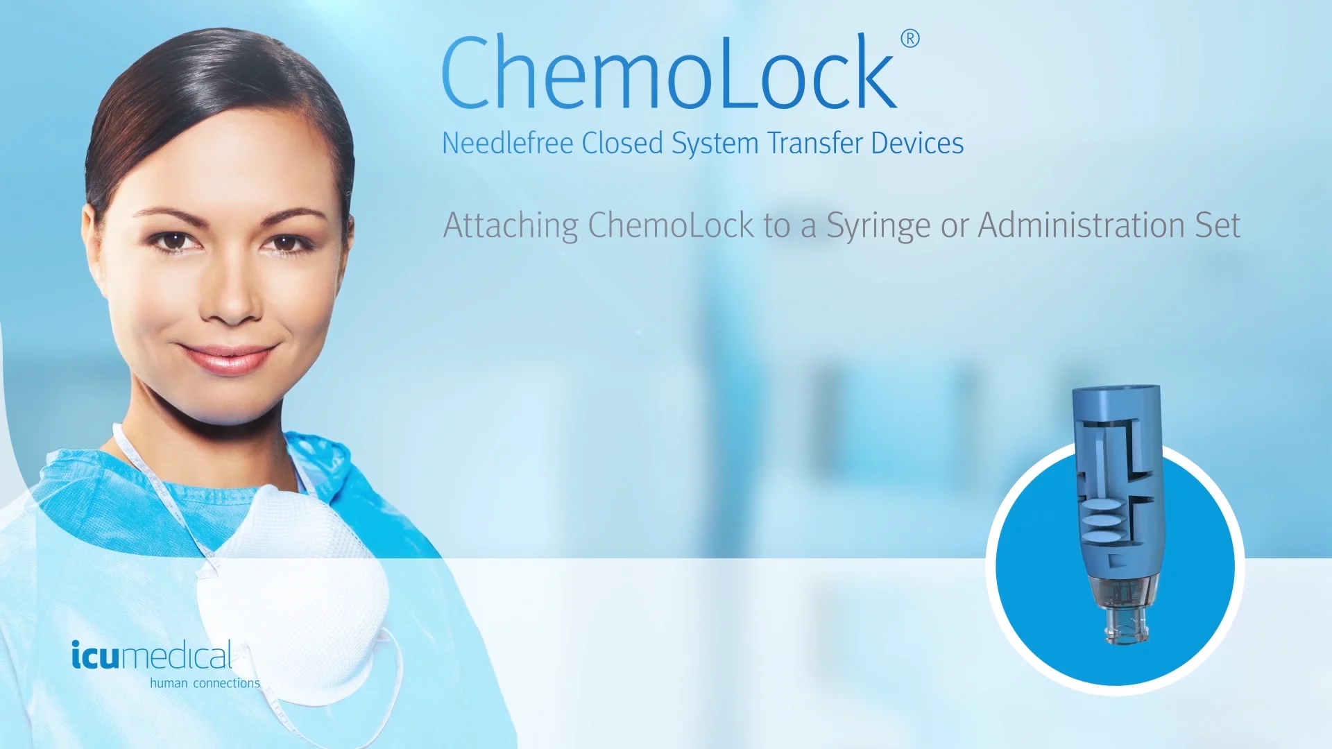 Oncology Systems Inservice Videos - Attaching ChemoLock to a Syringe or ...