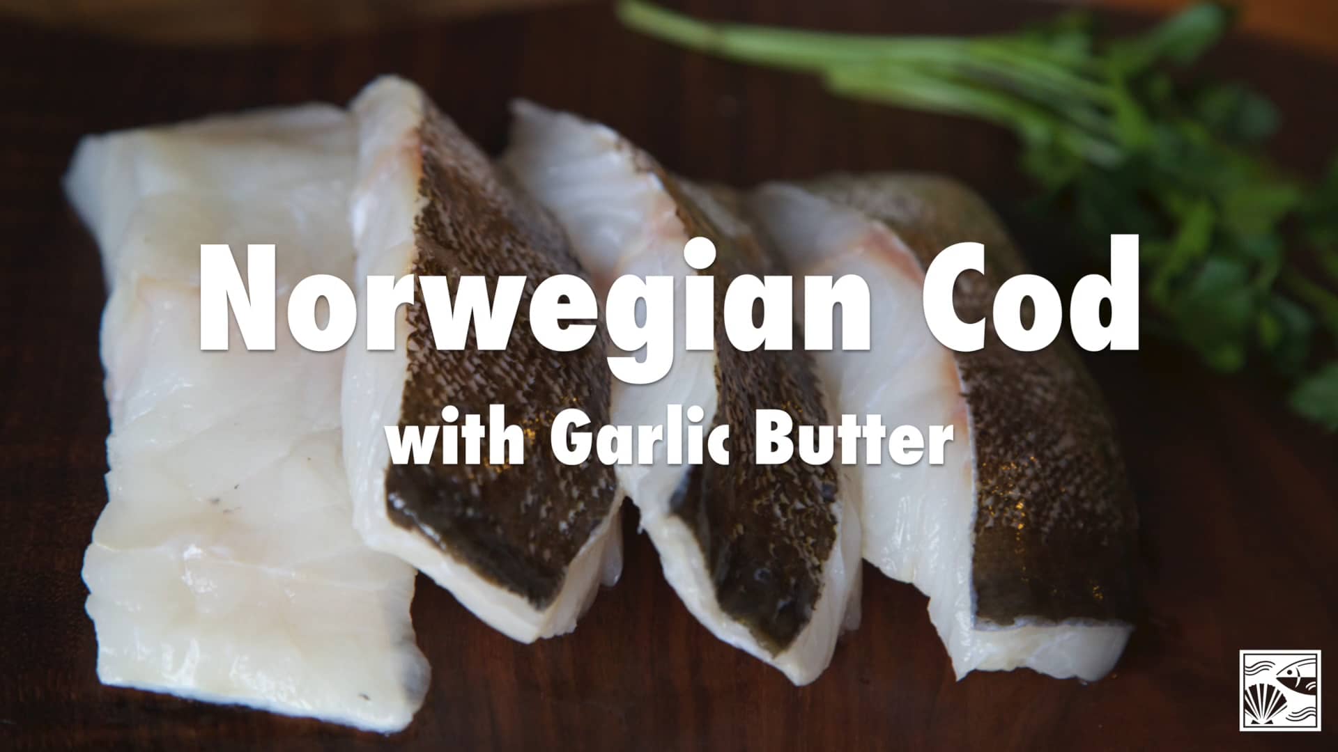 Norwegian Cod with Garlic Butter on Vimeo