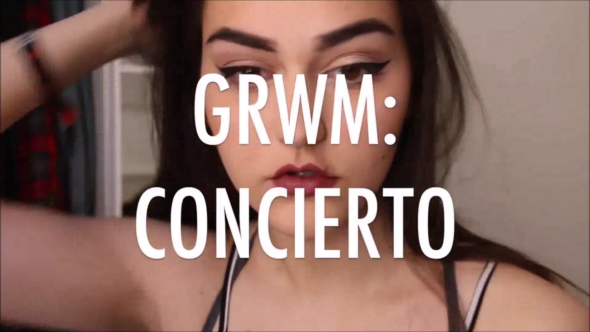 GRWM: Concierto on Vimeo