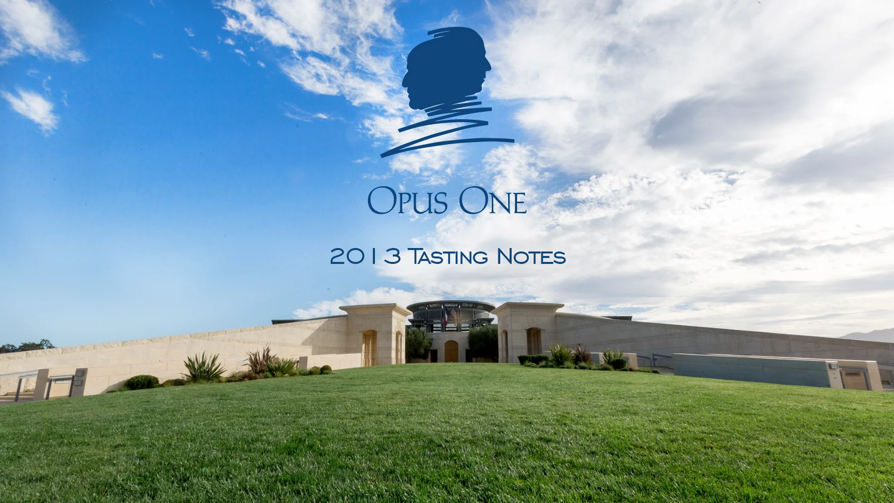 2013 Opus One Tasting Notes on Vimeo