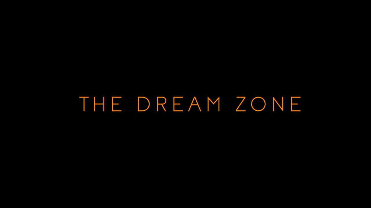 The Dream Zone on Vimeo