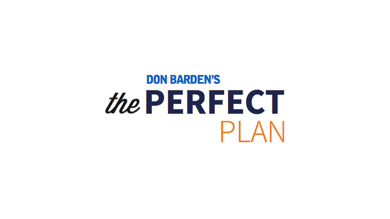 Don Barden: The Perfect Plan - The Leader's Role in a Competitive ...