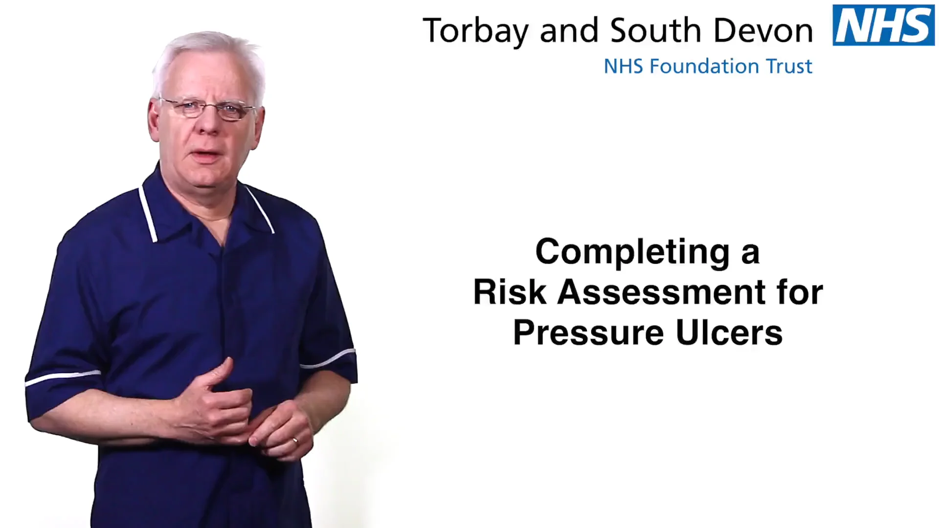 Torbay and South Devon Tissue Viability - Completing a Risk Assessment ...