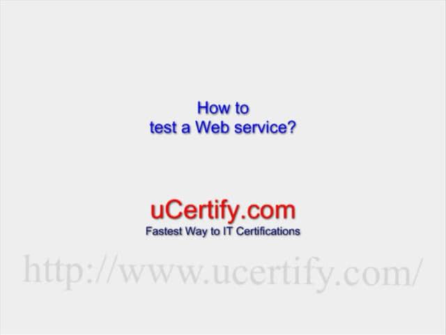 How to test a Web service in Microsoft Visual Studio- uCertify on Vimeo