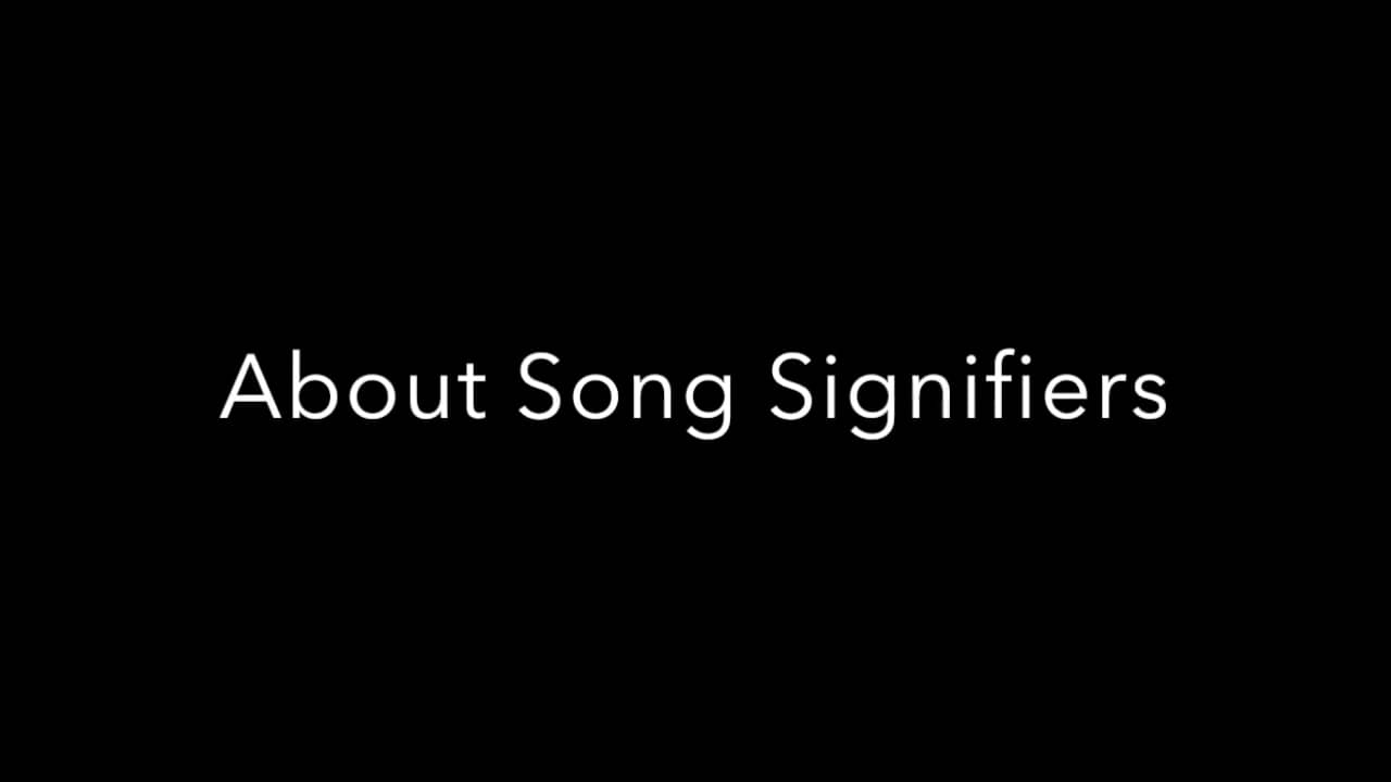 About Song Signifiers on Vimeo