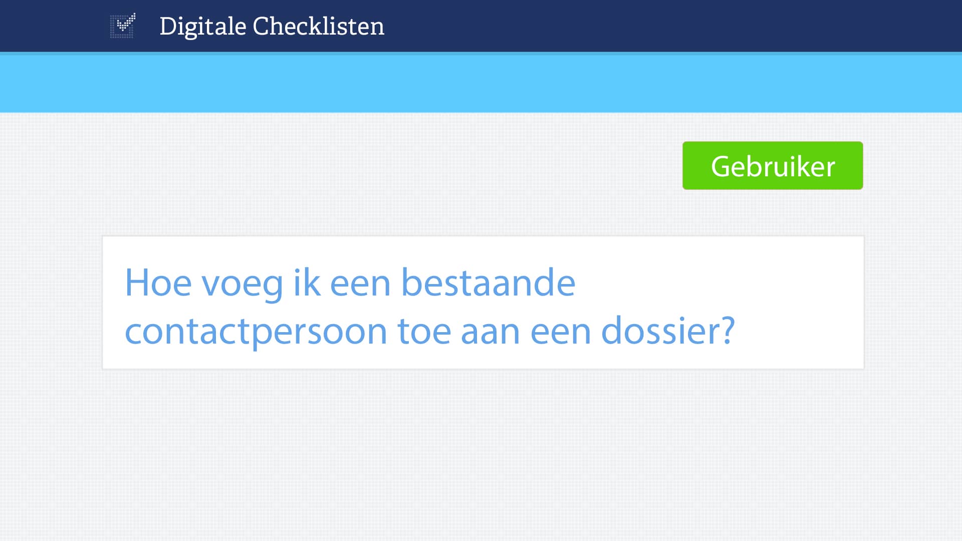 Hoe voeg ik een bestaande contactpersoon toe aan een dossier? on Vimeo