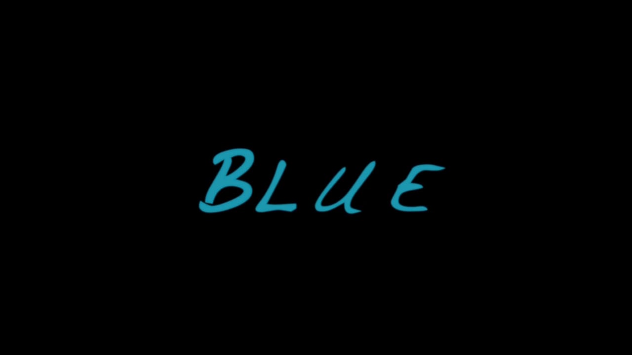 BLUE on Vimeo