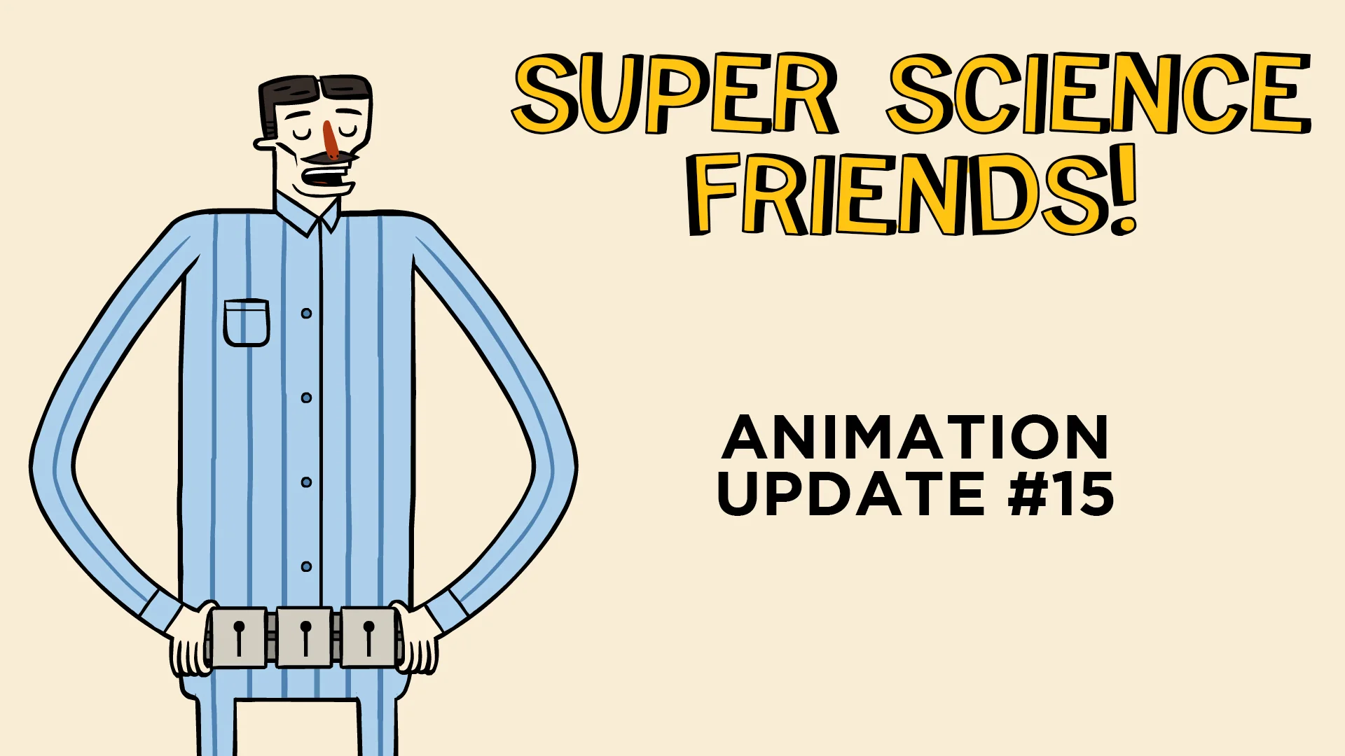 Super Science Friends - Animation Update #15 - Episode 2 Work-in ...