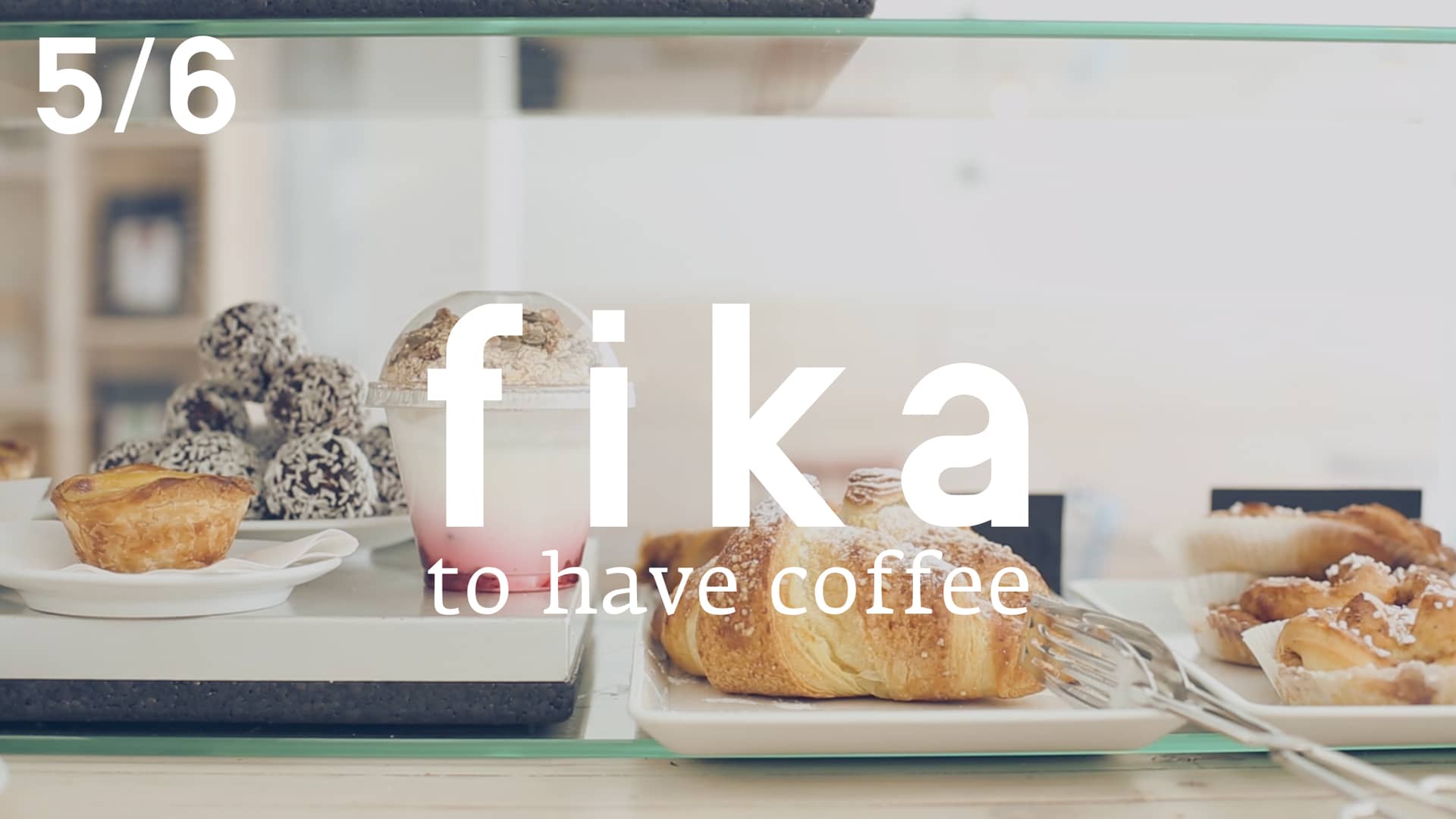fika: to have coffee • Food • Episode 5/6 on Vimeo