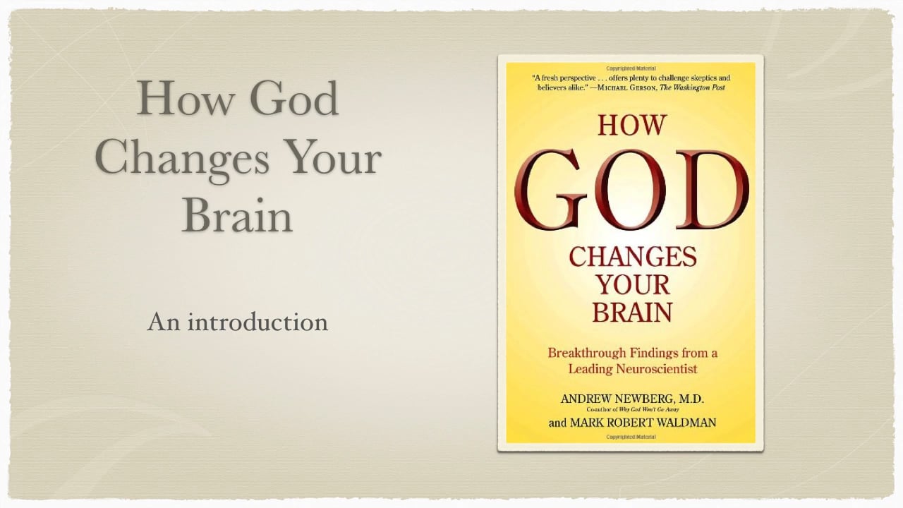 How God Changes Your Brain: An Introduction on Vimeo