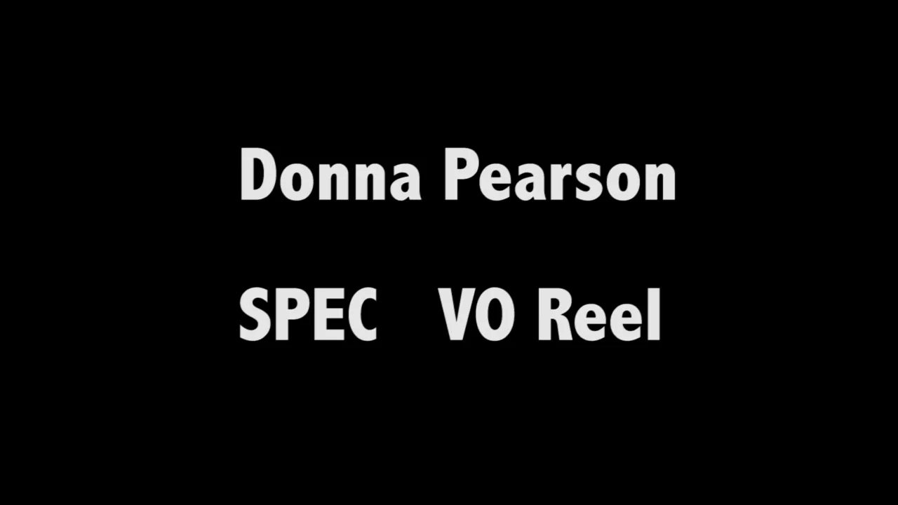 Donna Pearson SPEC Voiceover Reel on Vimeo