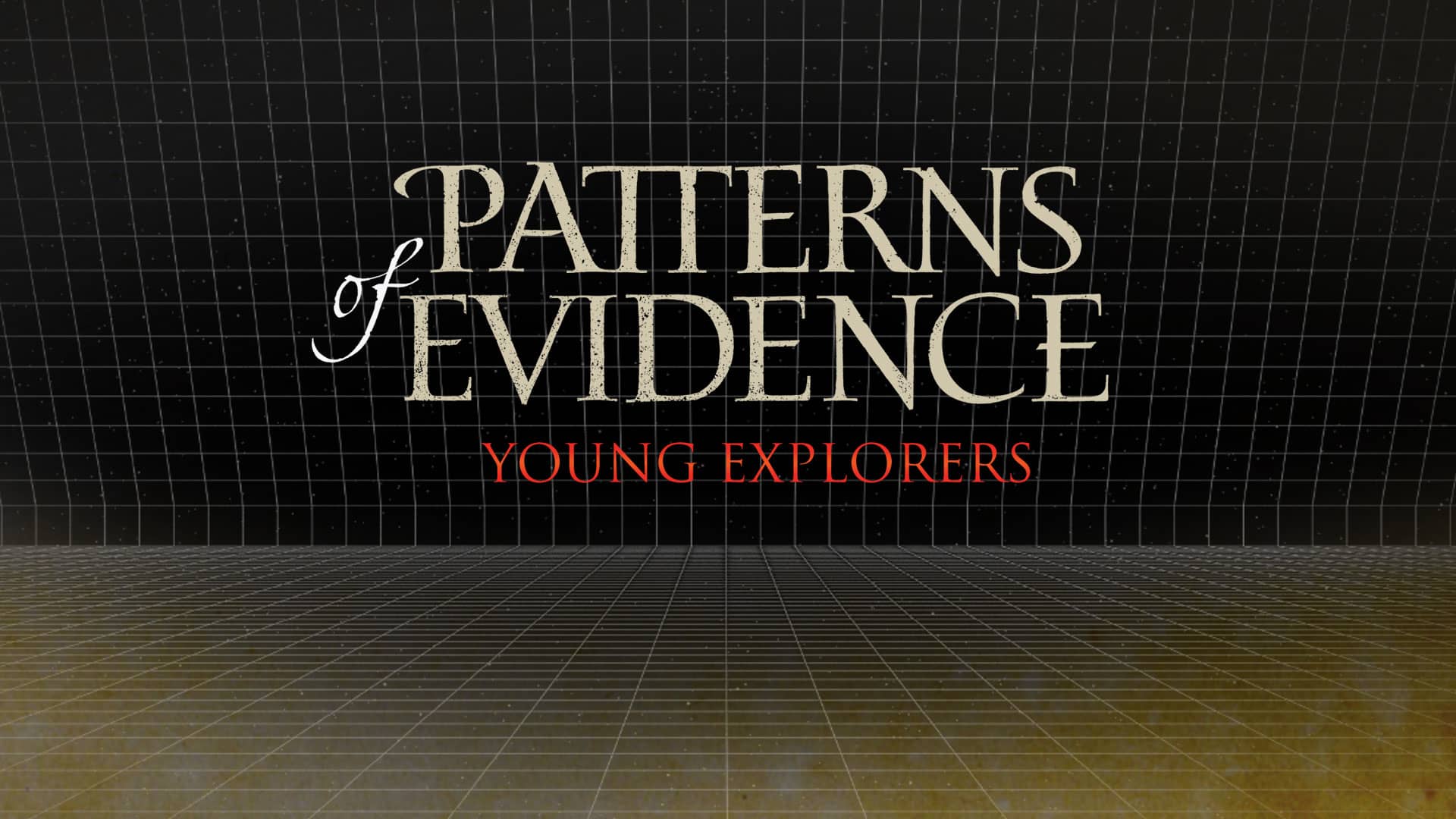 Patterns of Evidence: Young Explorers - Trailer on Vimeo