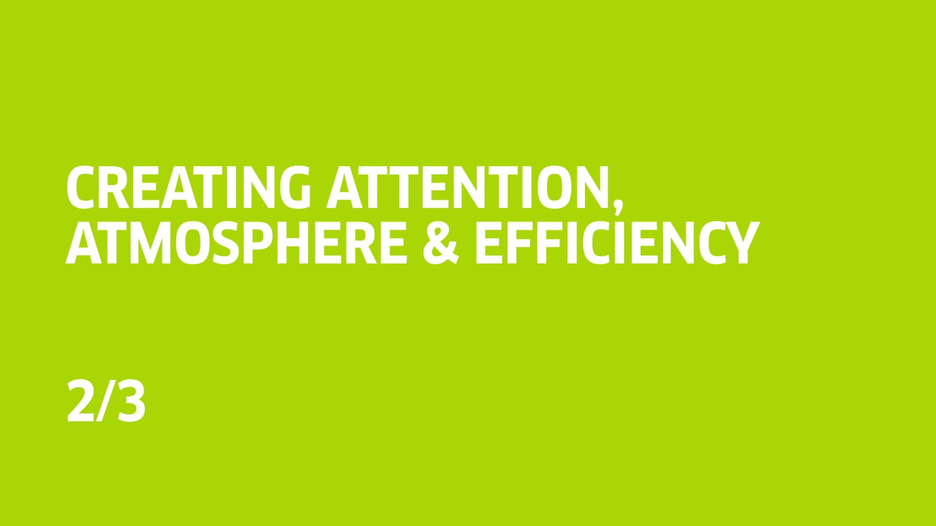 Carsten Siebert 2/3 - Creating Attention, Atmosphere & Efficiency on Vimeo