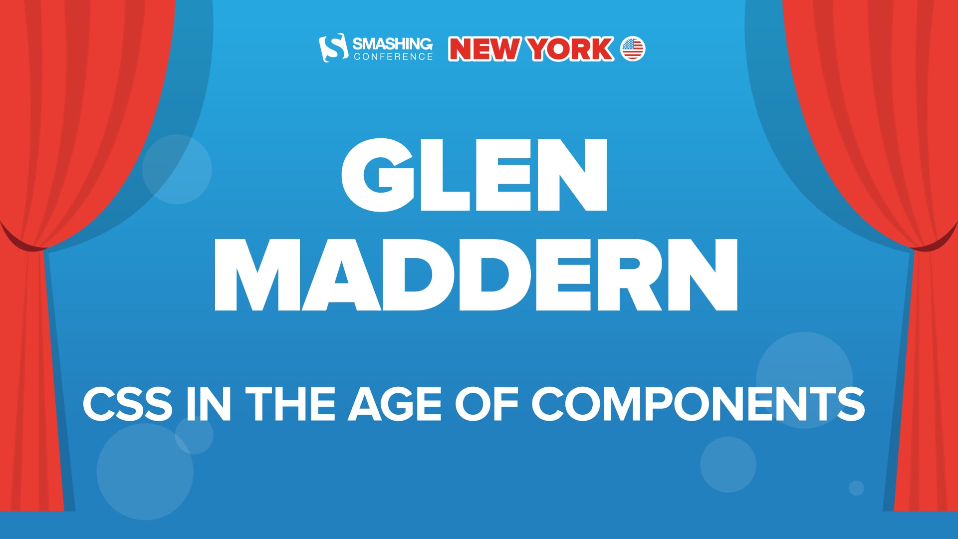 Glen Maddern: CSS In The Age Of Components (SmashingConf NYC ’16) on Vimeo