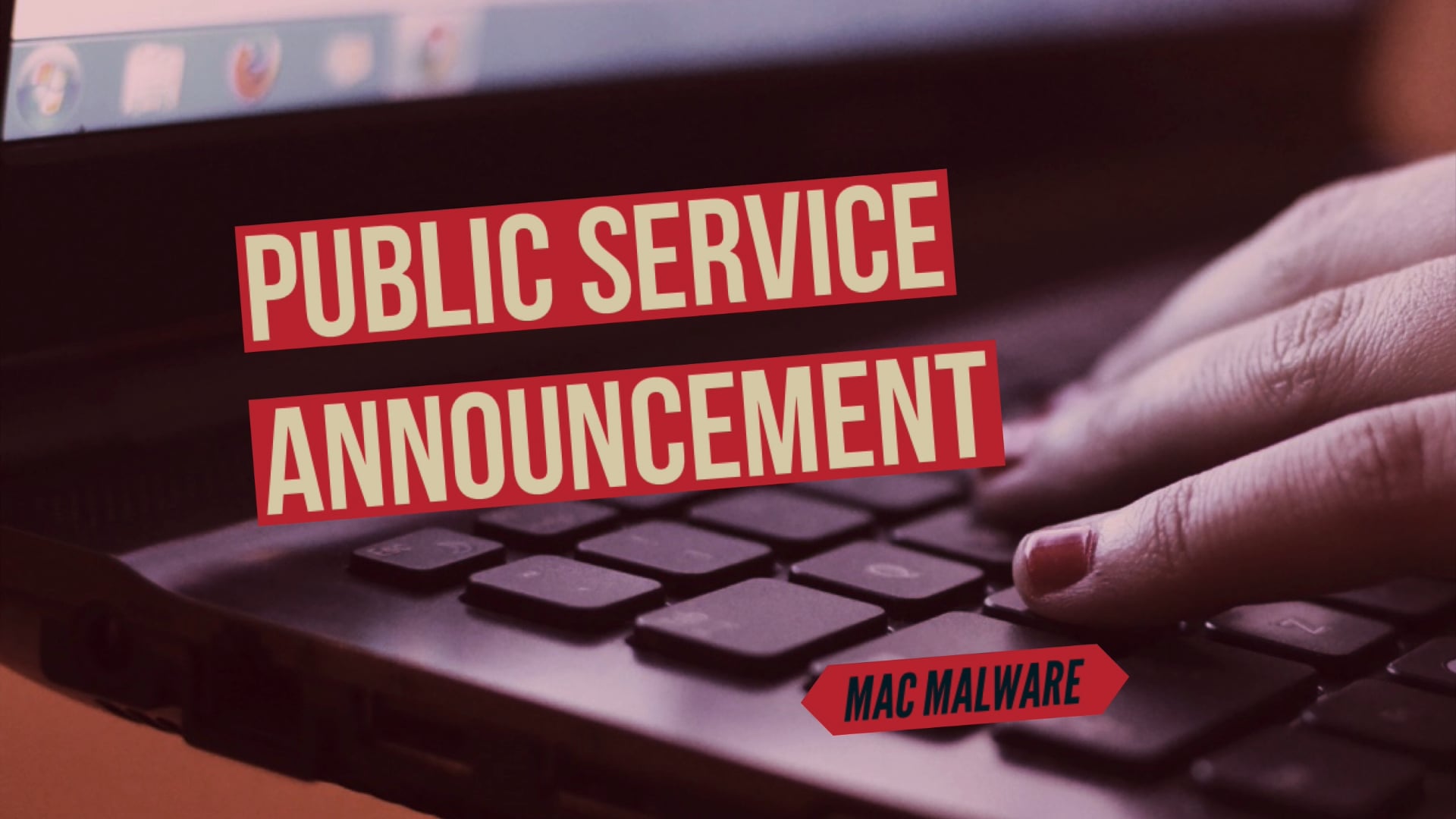 PSA - Mac Malware on Vimeo