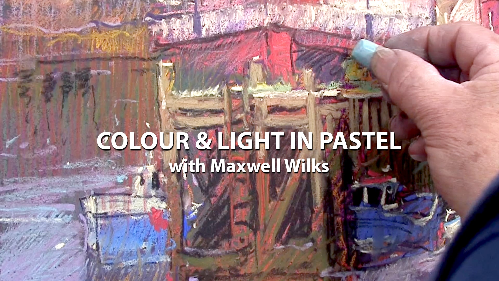 Watch Colour & Light in Pastel with Maxwell Wilks Online | Vimeo On ...