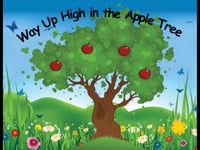 Way Up High in the Apple Tree | MusicplayOnline