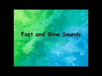 Fast and Slow Sounds | MusicplayOnline