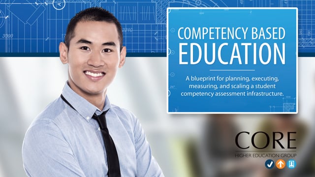 CORE Higher Education Group Launches Competency Based Education Blueprints