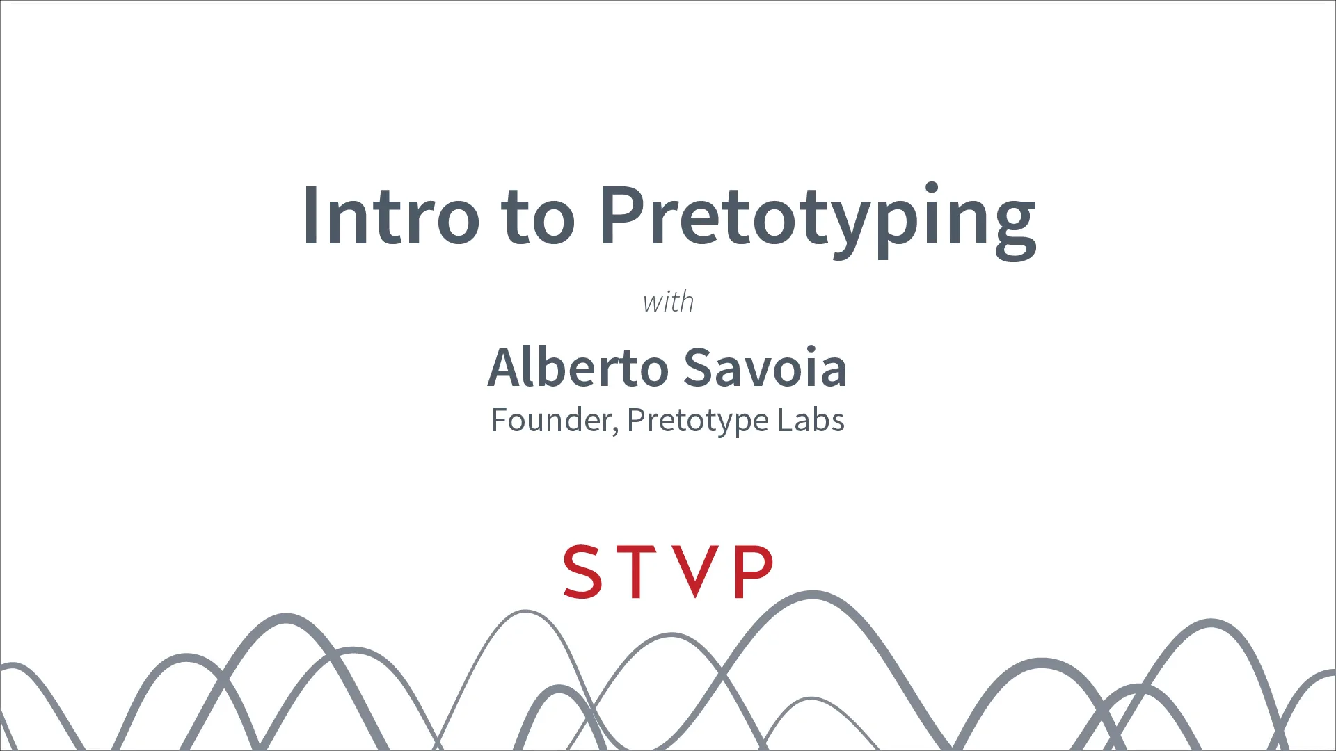 Introduction to Pretotyping
