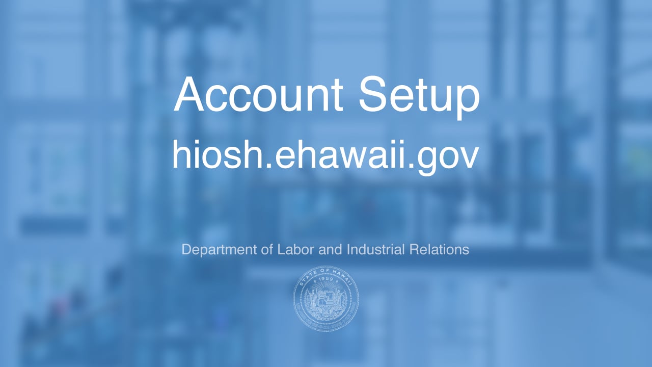 HIOSH Account Setup on Vimeo
