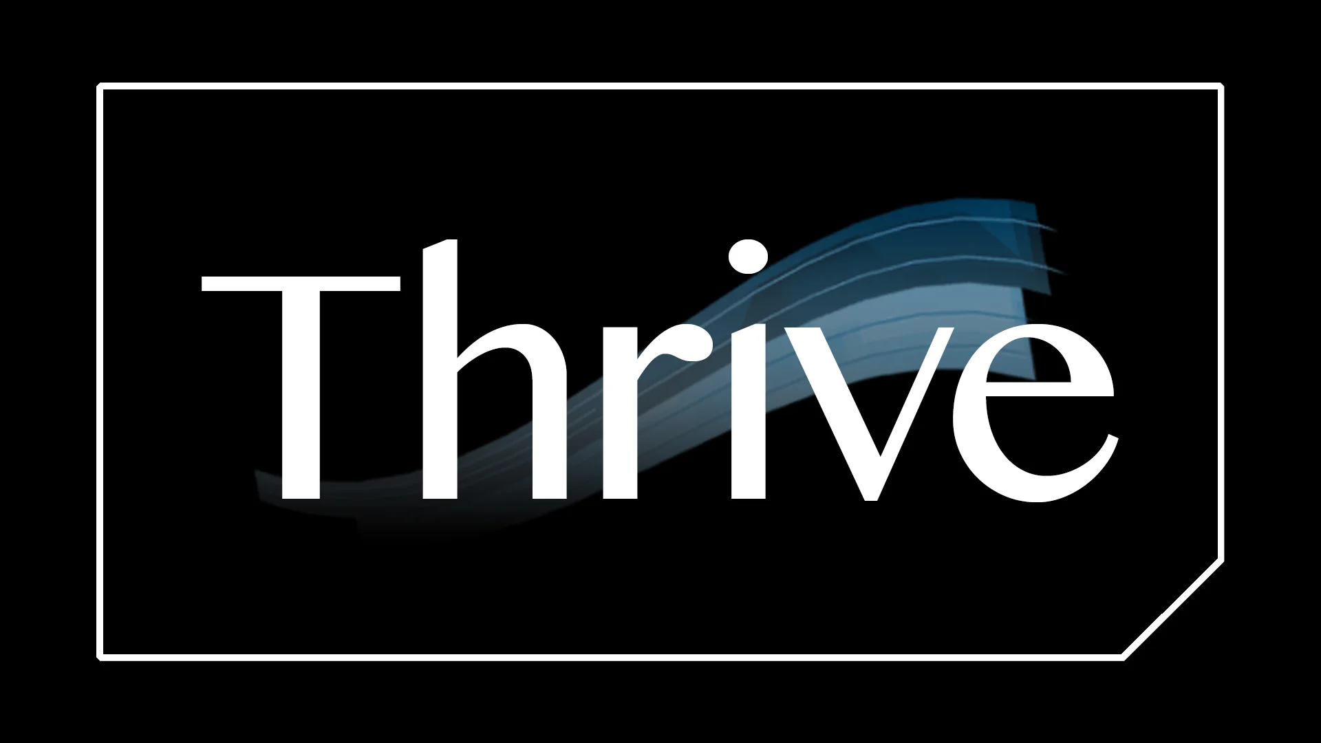 Thrive Campaign on Vimeo