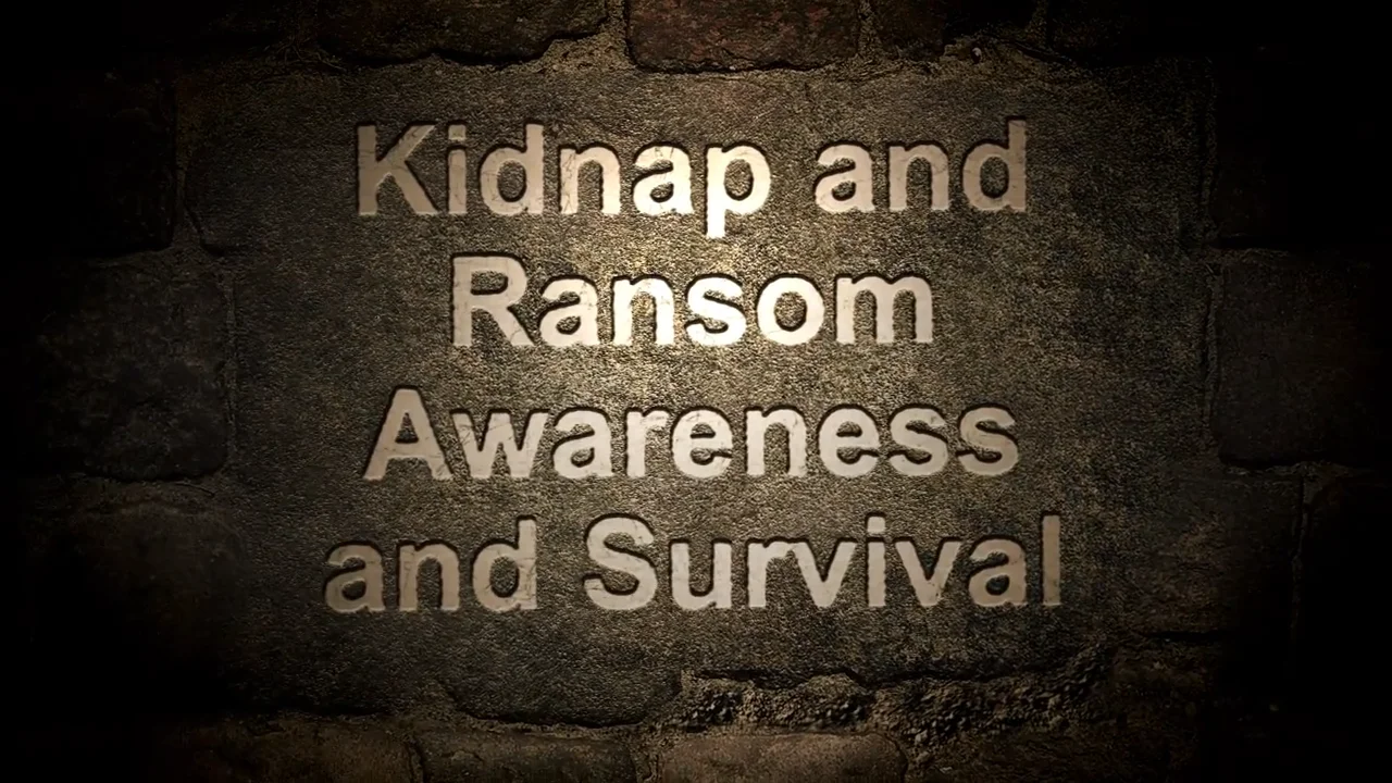Kidnap and Ransom - RSM_S005_Kidnap and Ransom Awareness and Survival ...