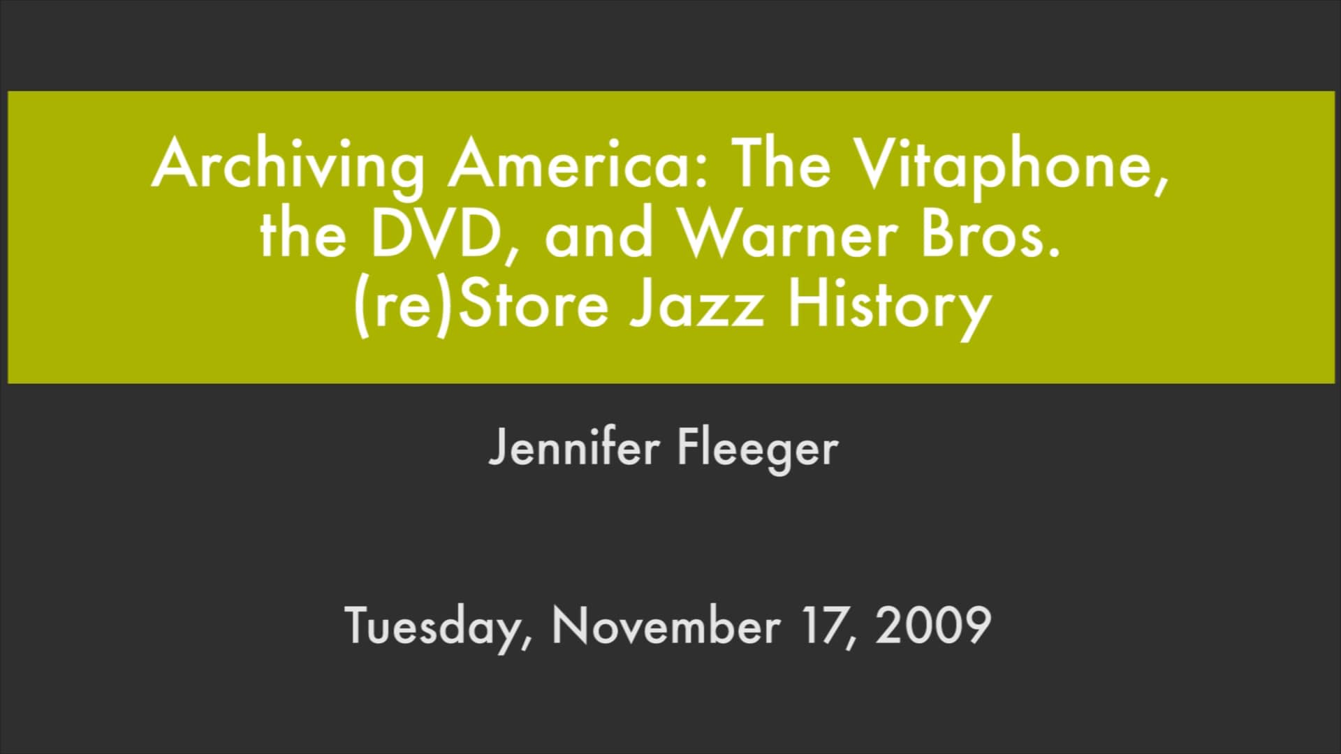 Jennifer Fleeger Digital Dialogue: 'Archiving America: The Vitaphone ...