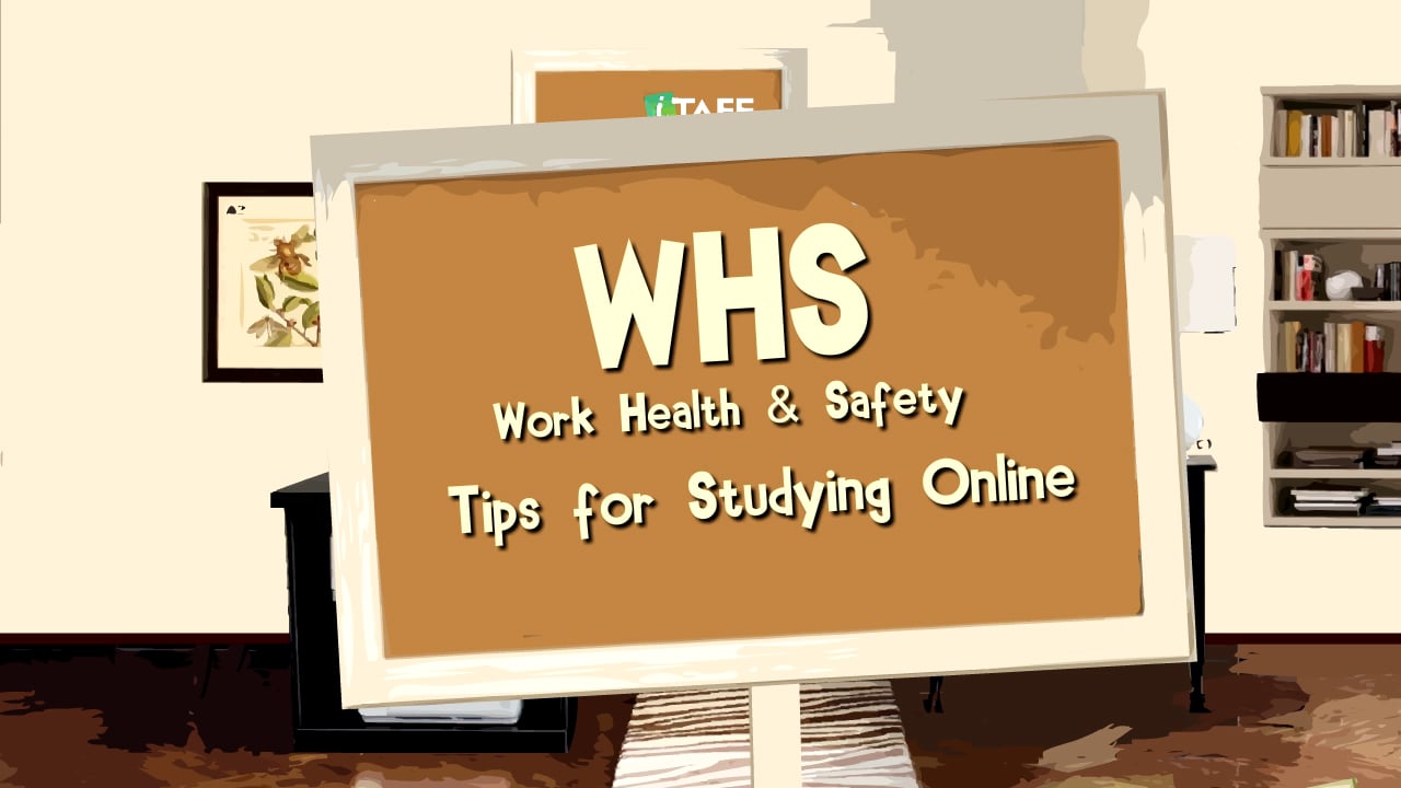 WHS Work Health and Safety Tips for Studying Online on Vimeo