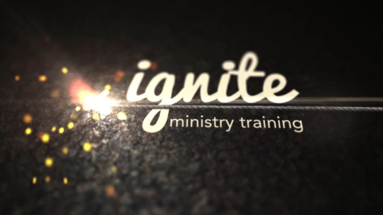 Watch Ignite - Advanced Ministry Training Online | Vimeo On Demand on Vimeo