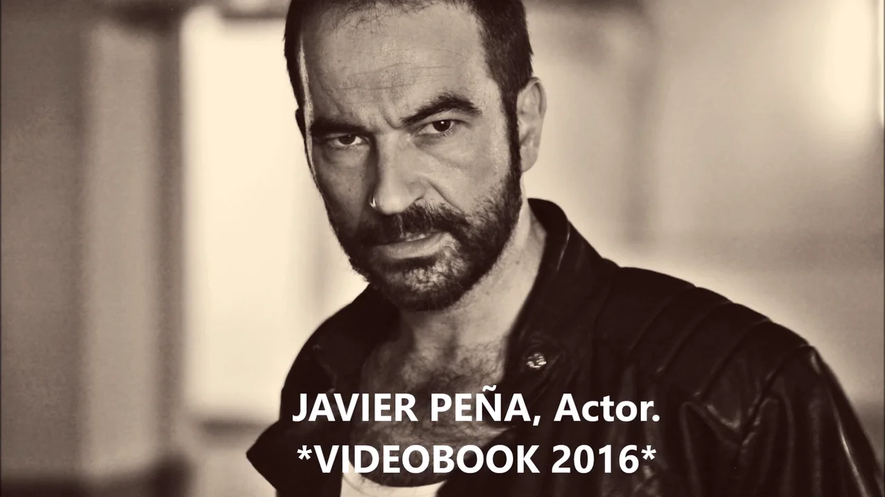 JAVIER PEÑA, ACTOR - Videobook 2016 on Vimeo