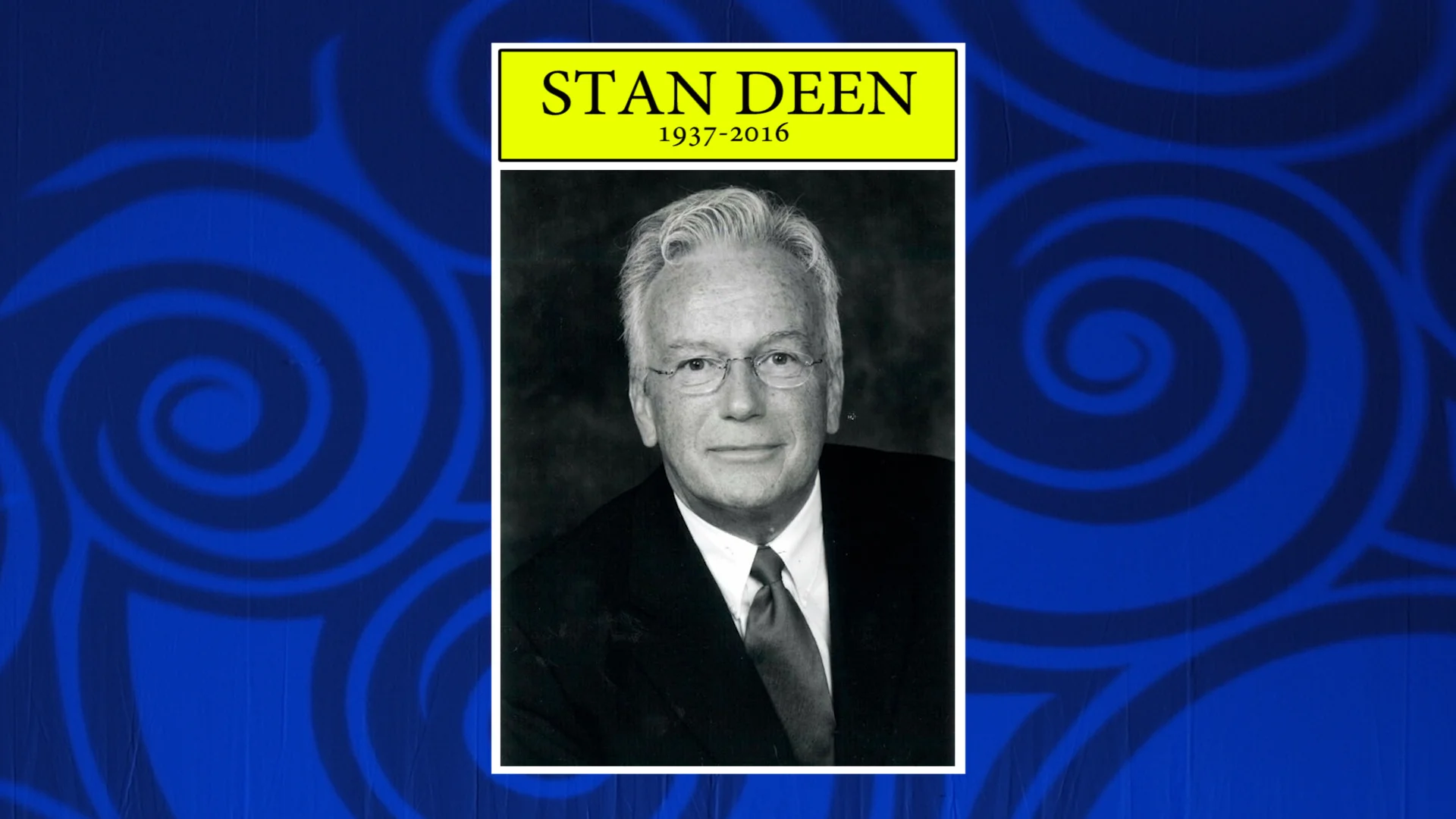 Stan Deen Memorial