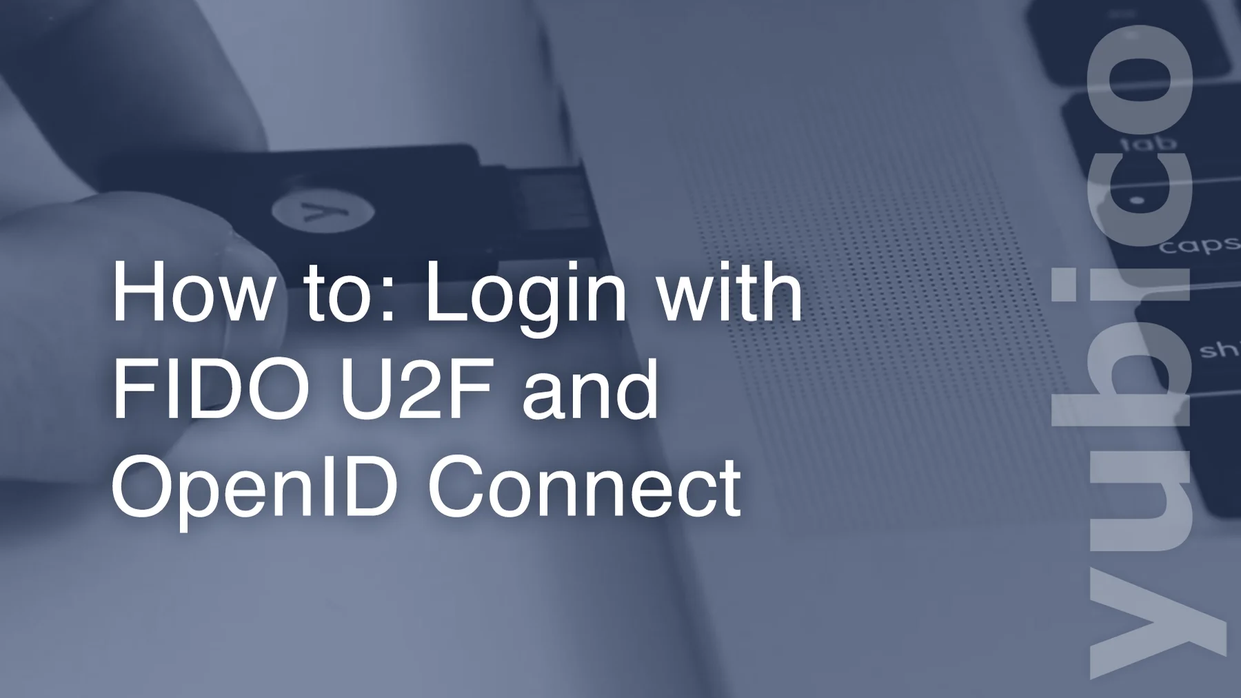 How to: Login with FIDO U2F and OpenID Connect on Vimeo