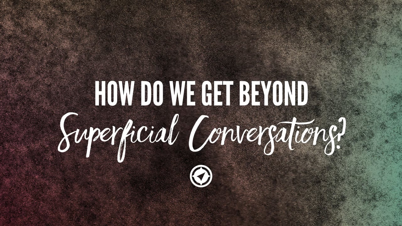 How Do We Get Beyond Superficial Conversations? on Vimeo