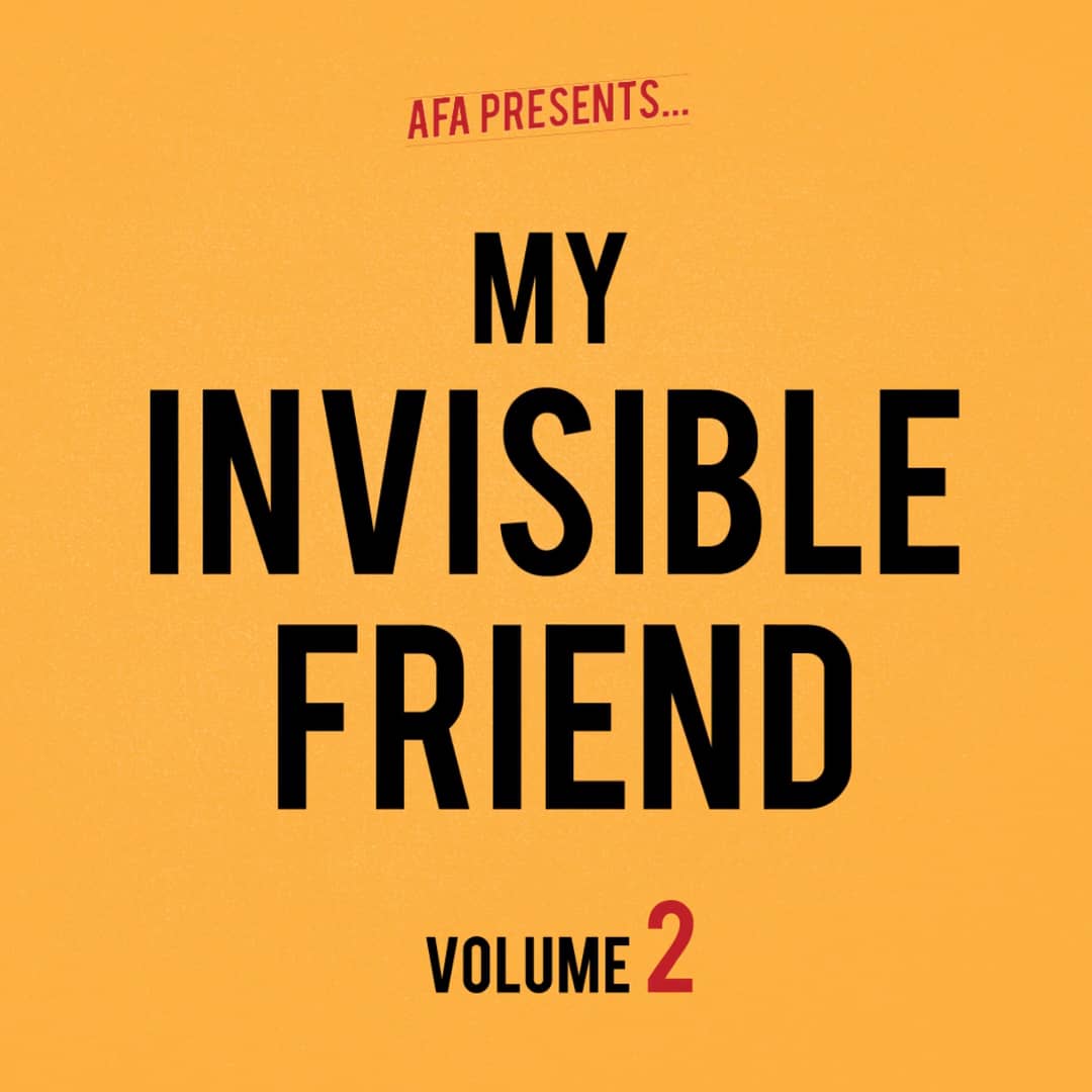 What is 'AFA Presents... My Invisible Friend Vol. 2? on Vimeo