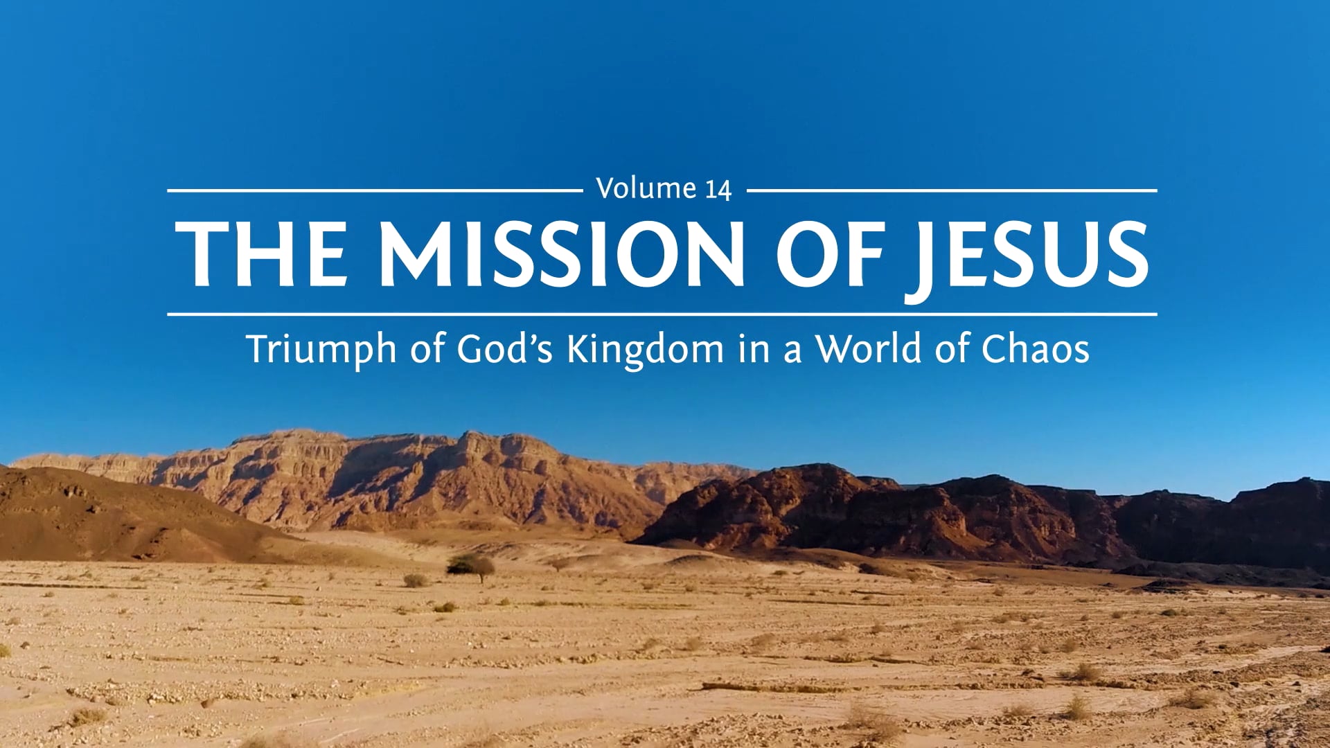 Watch Faith Lessons vol. 14: The Mission of Jesus Video Bible Study by ...