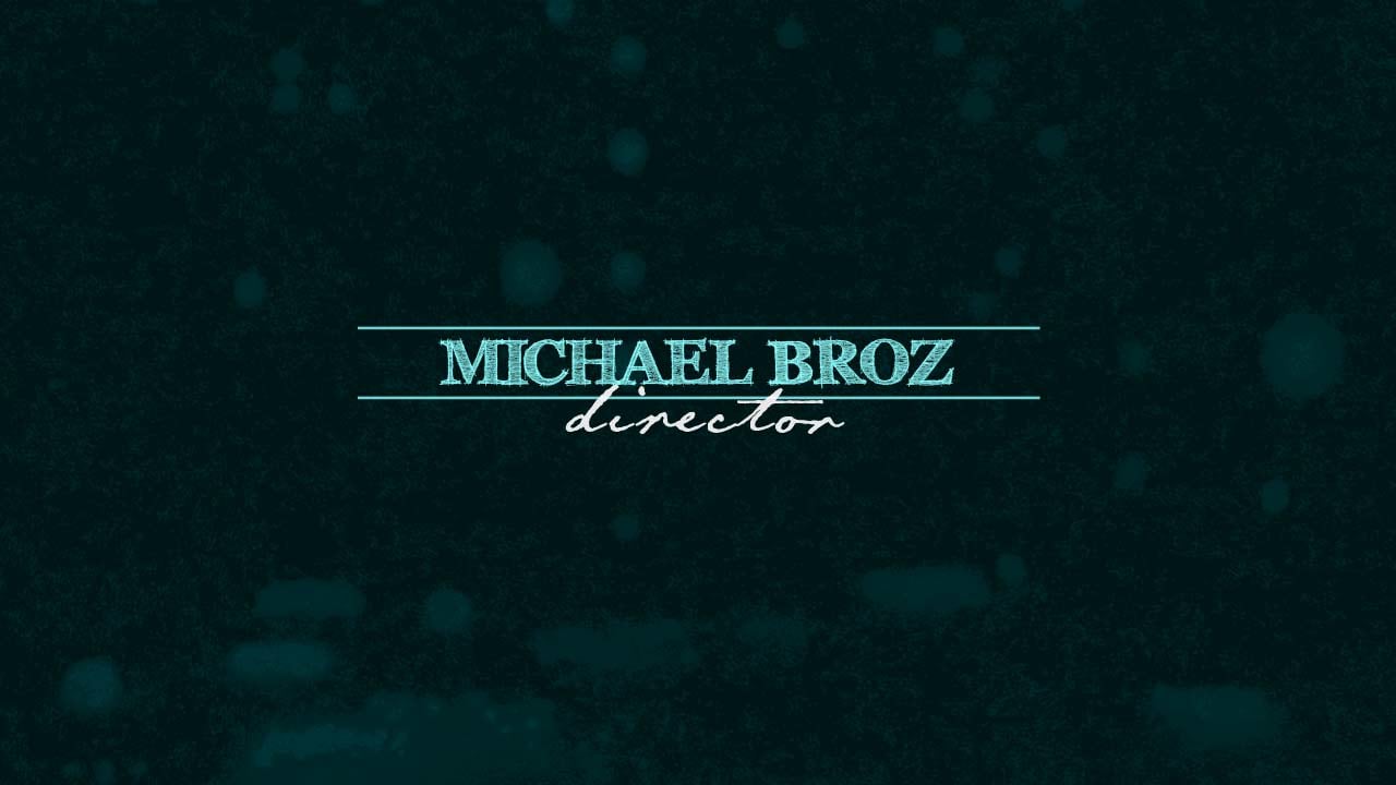 Director Reel - Michael Broz on Vimeo
