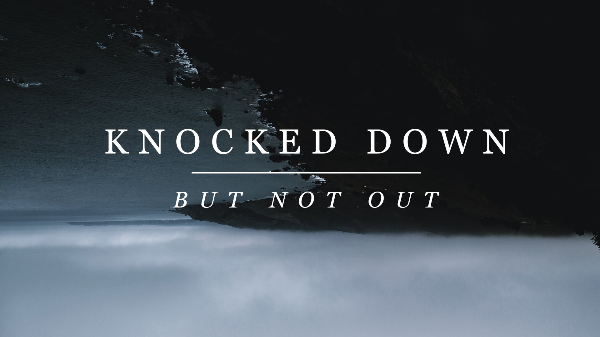 Knocked Down But Not Out on Vimeo