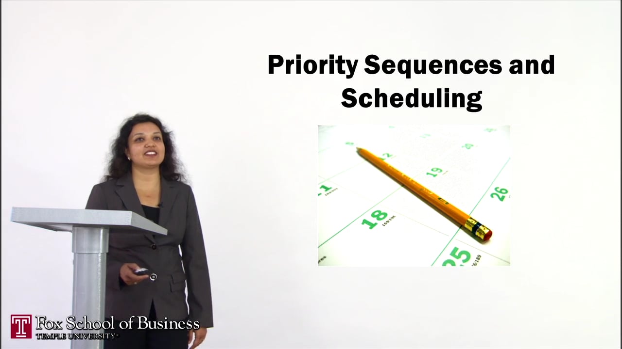 Priority Sequences and Scheduling | Video Vault