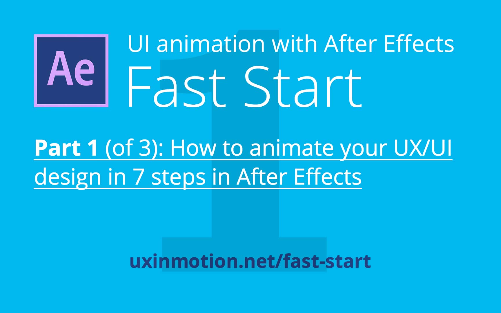 Part 1 (of 3) – How to animate your UX/UI design in 8 steps in After ...