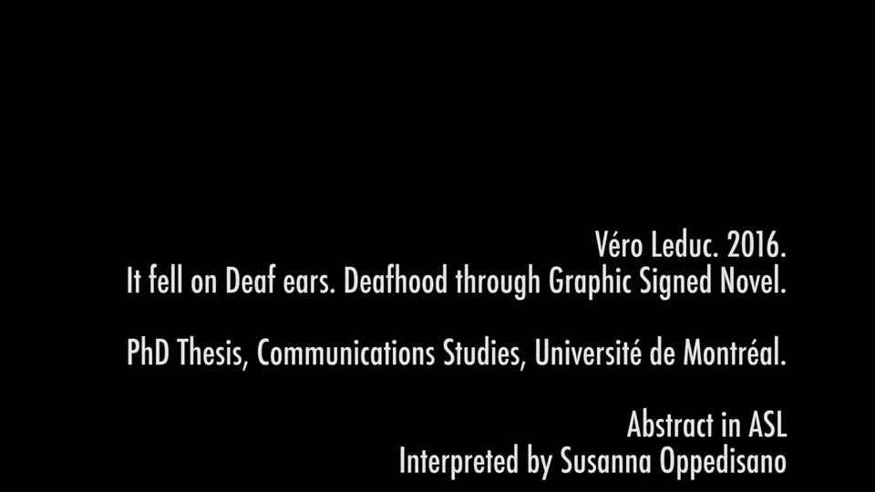 V. Leduc. 2016. It Fell on Deaf Ears. Deafhood by Graphic Signed Novel ...