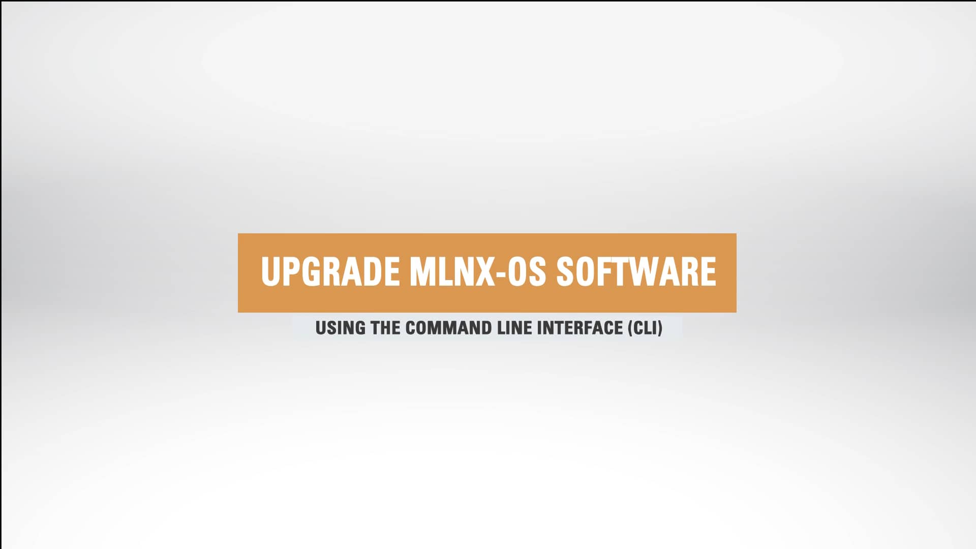 How to Upgrade MLNX-OS Software on Mellanox Switches Via CLI on Vimeo