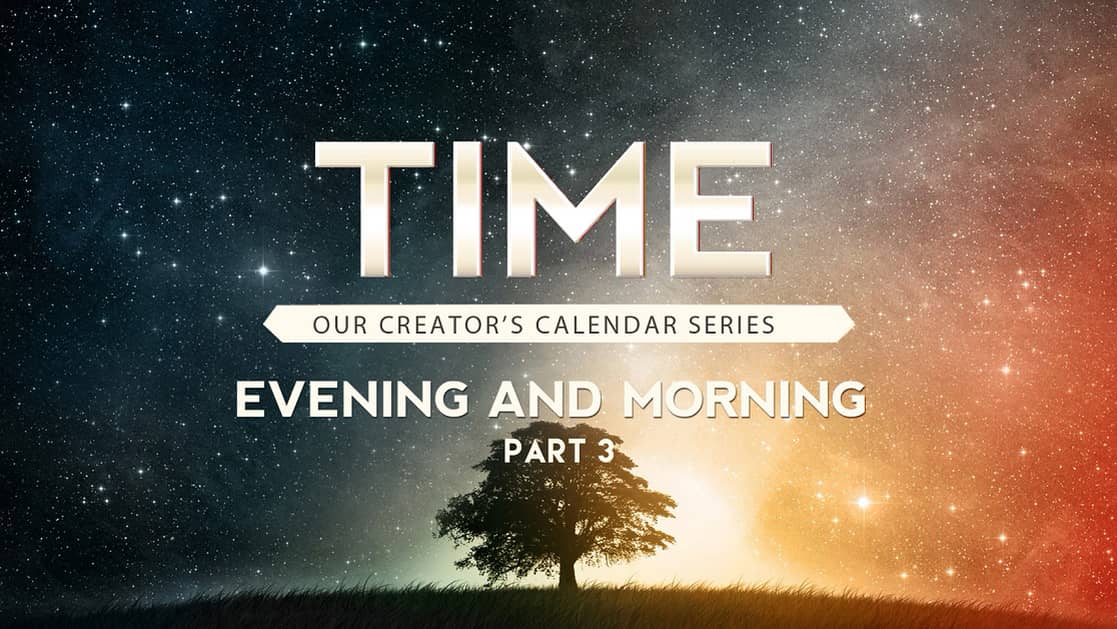 Time: Evening and Morning - Part 3 on Vimeo