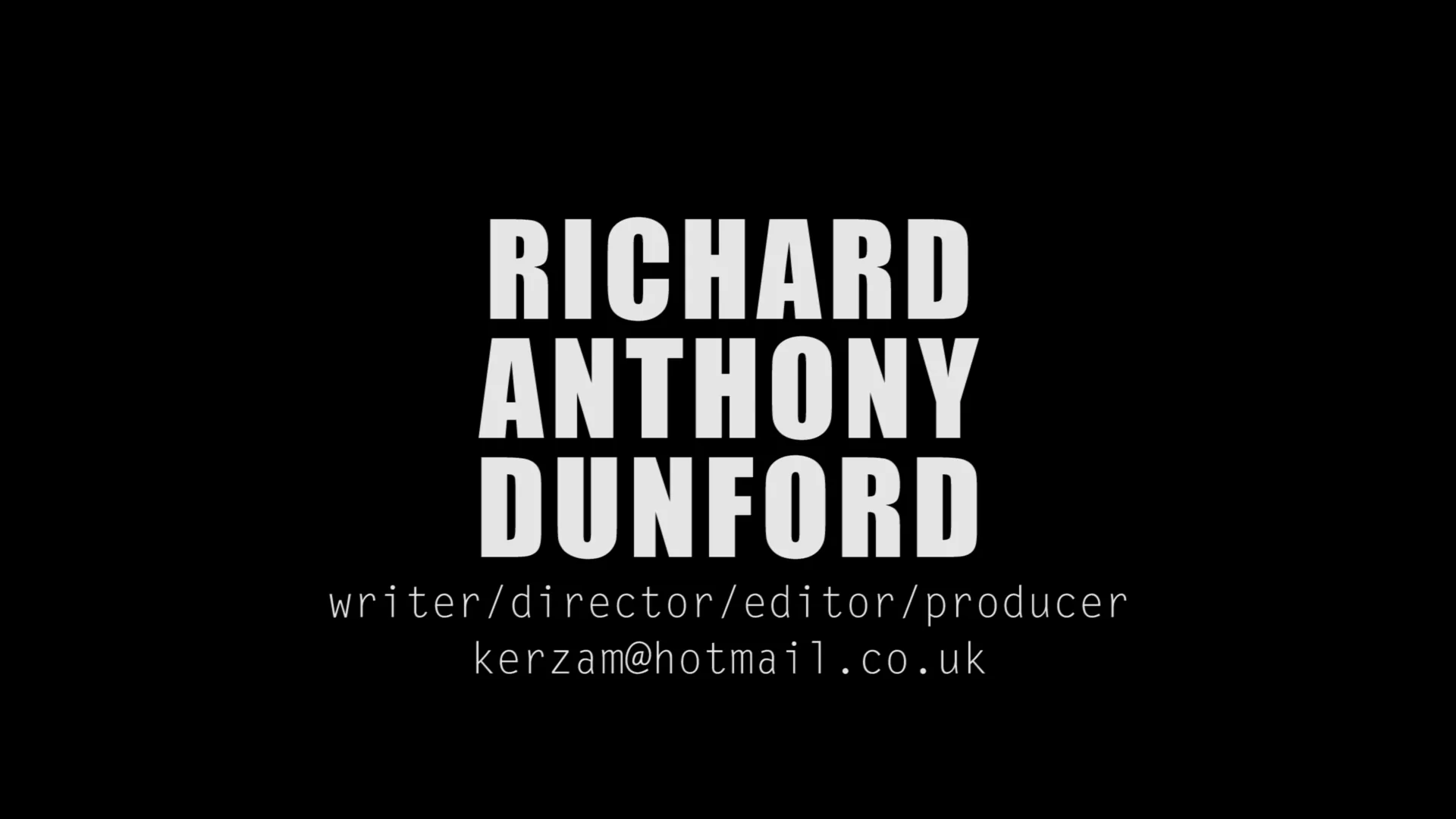 Richard Anthony Dunford SHOWREEL