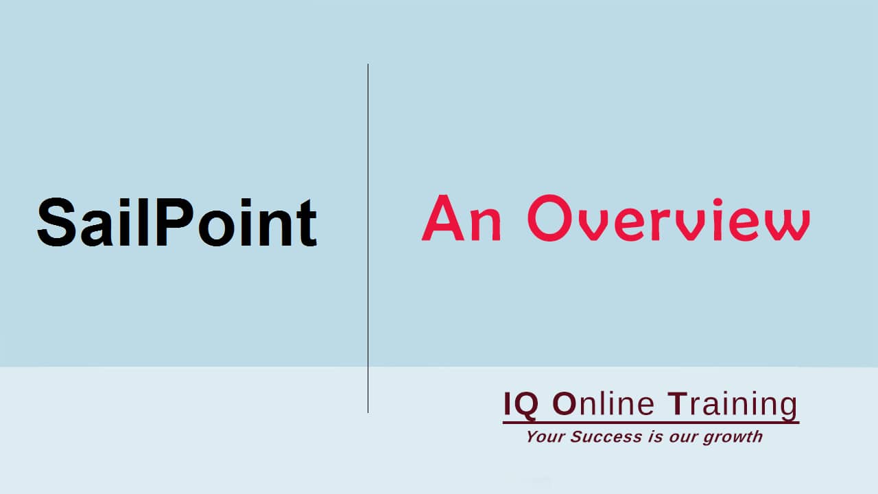 What is SailPoint IdentityIQ - IQ Online Training on Vimeo