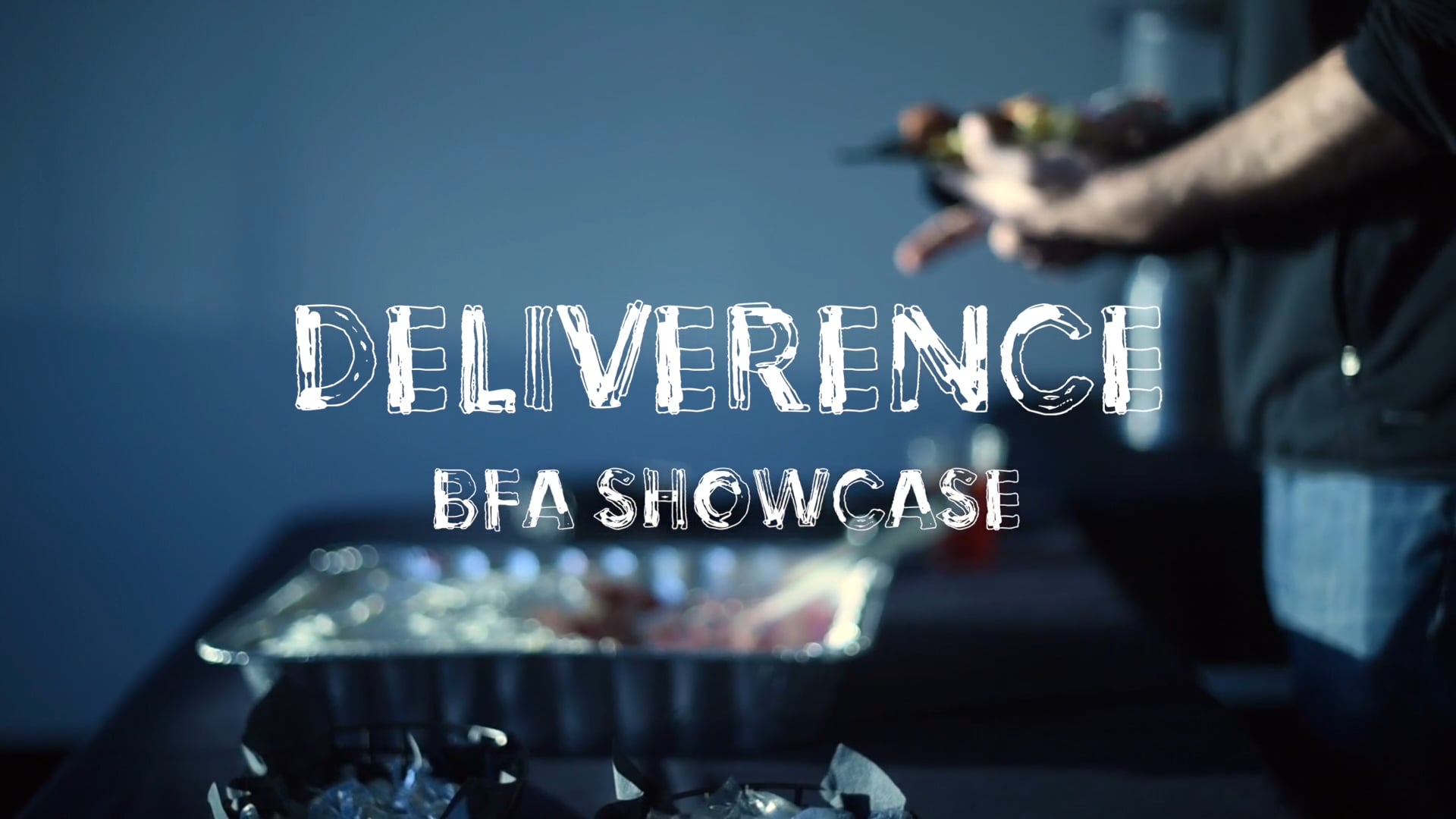 Deliverance BFA Showcase by Sean Perry, Andi Choi, Sam Gerken on Vimeo