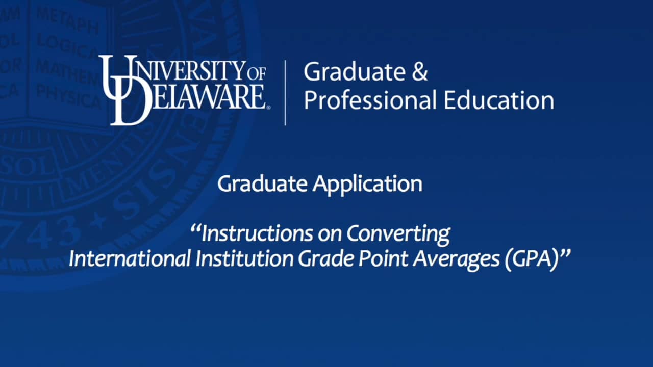 UD Graduate Application: International Institution GPA Conversion ...