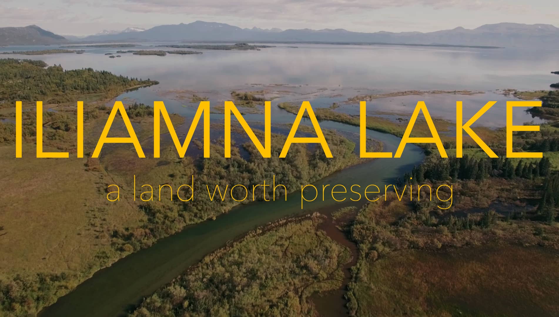 Iliamna Lake - A Land Worth Preserving on Vimeo