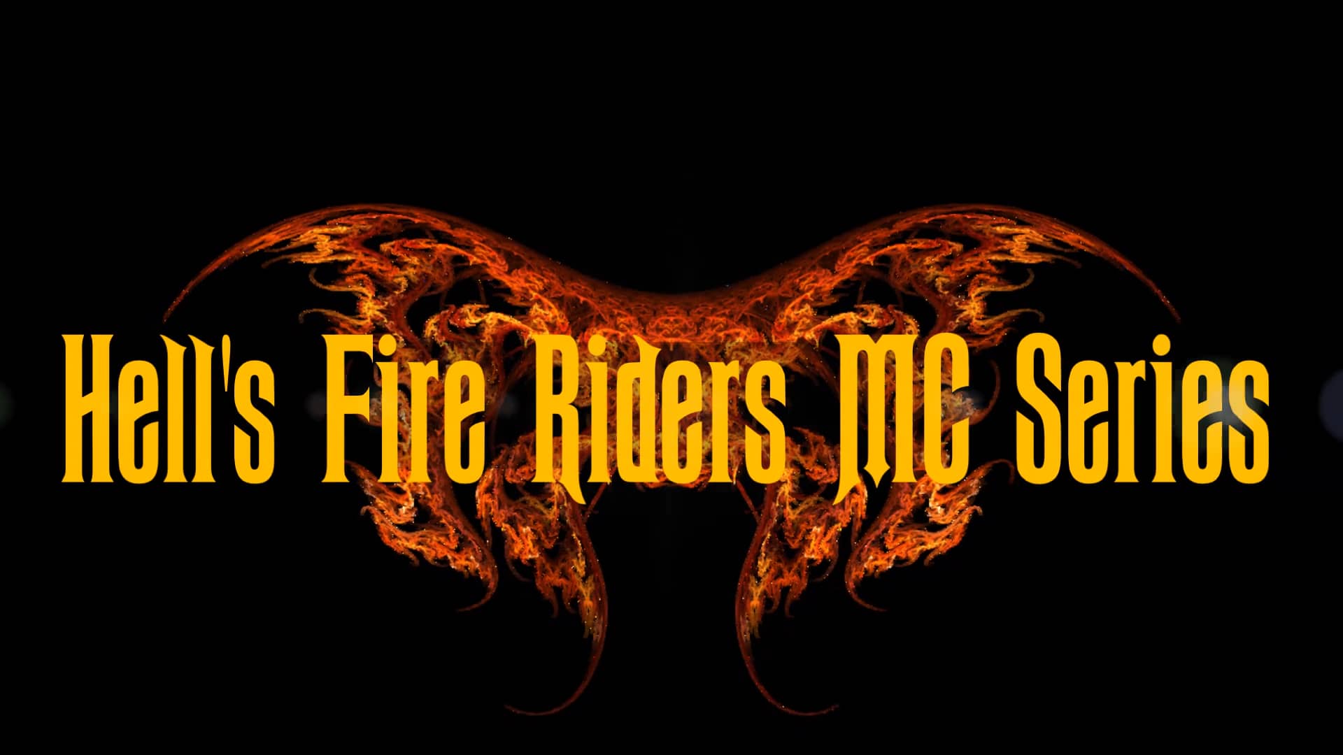 Hell's Fire Riders Series on Vimeo