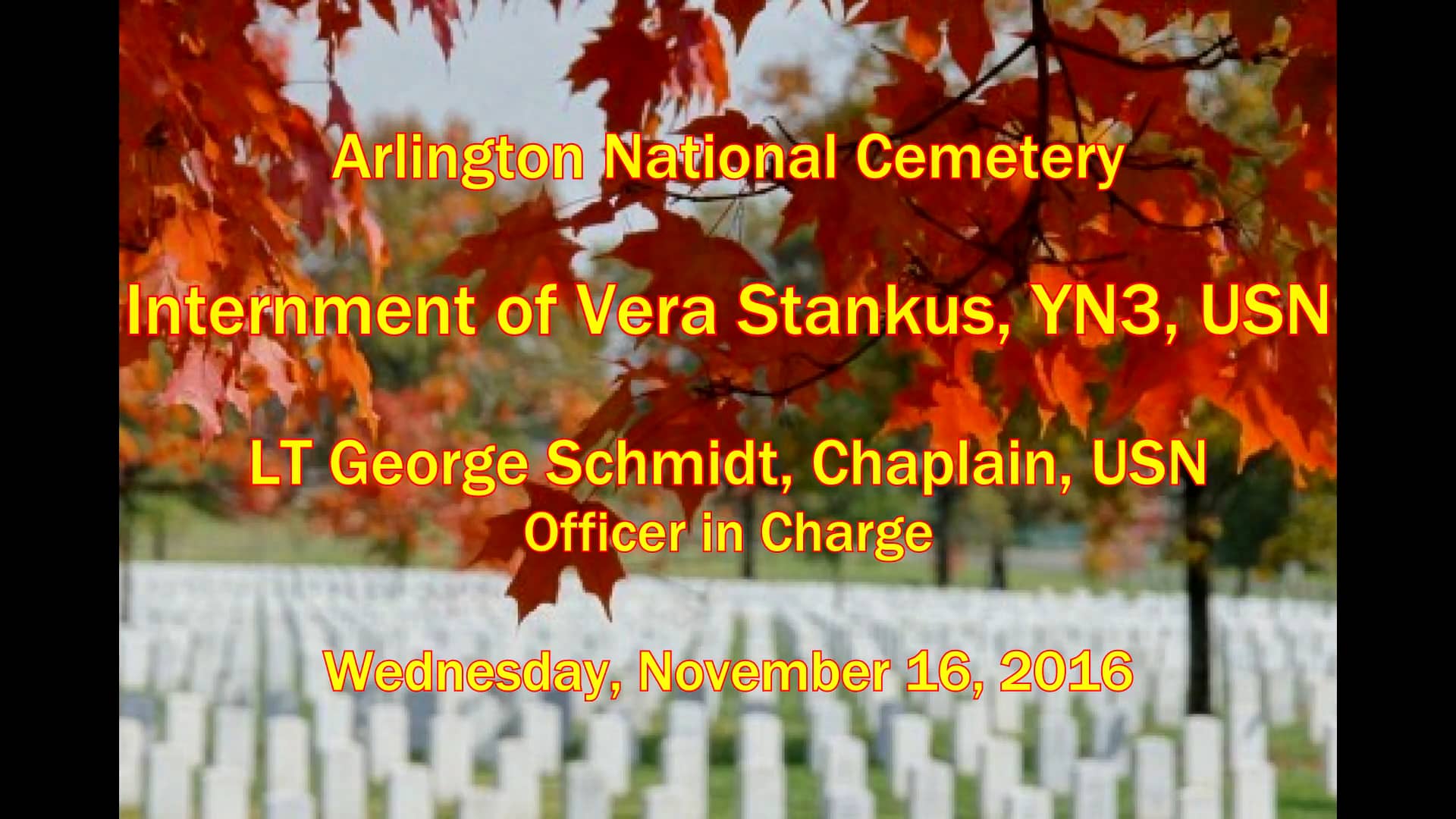 2016-11-16 Internment of Vera Stankus YN3 in Arlington National ...